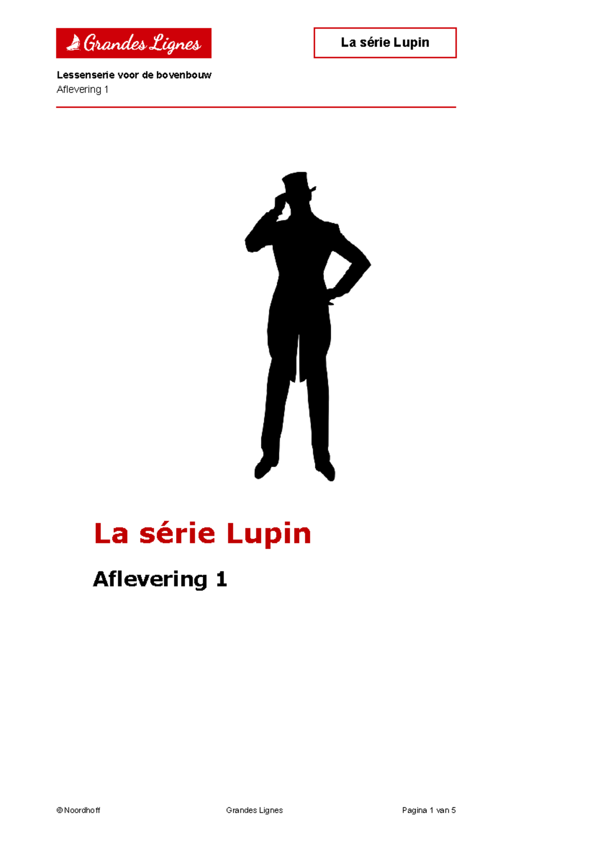 Lupin Lessenserie Bovenbouw - Aflevering 1: Inzicht en Activiteiten ...