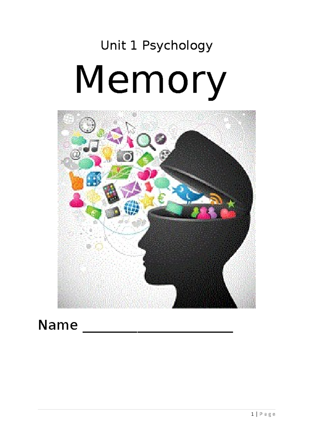 Memory information booklet - Unit 1 Psychology Memory Name ...