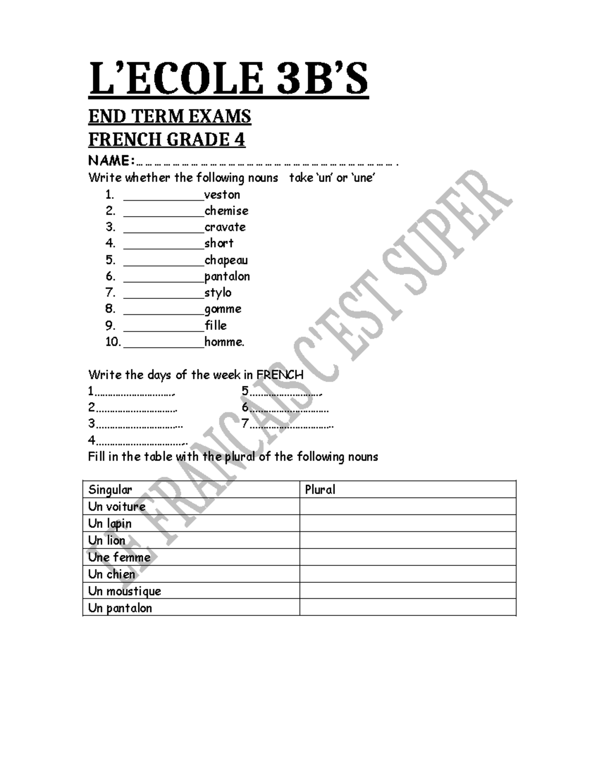 Grade 4 French - L’ECOLE 3B’S END TERM EXAMS FRENCH GRADE 4 - Studocu