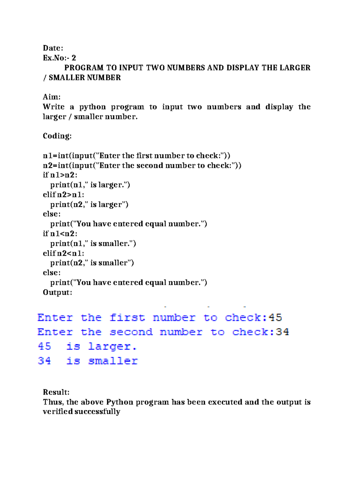 Exno2 XI - Python program - Date: Ex:- 2 PROGRAM TO INPUT TWO NUMBERS ...
