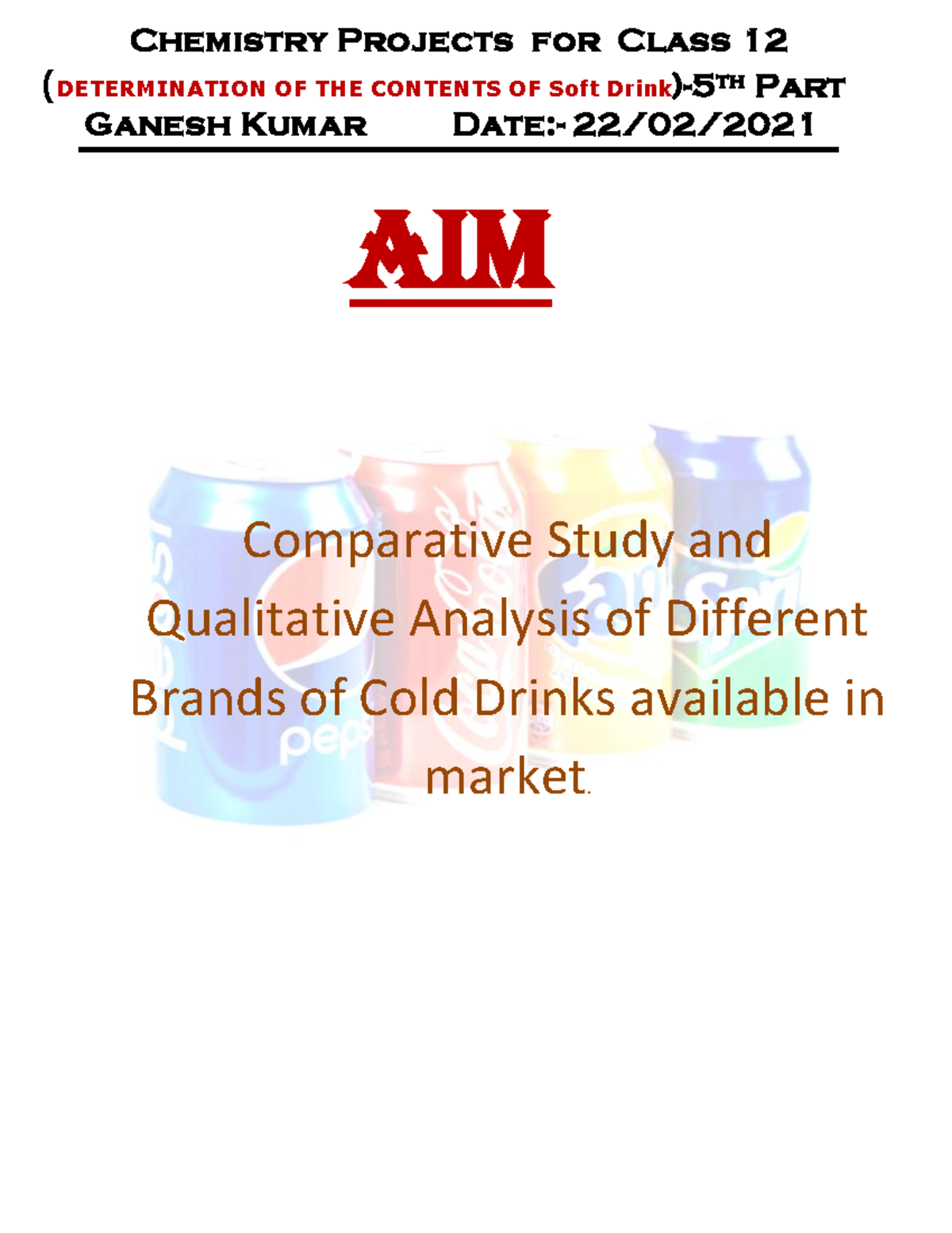 Class 12 Chemistry Project: Comparative Analysis of Cold Drinks - Studocu