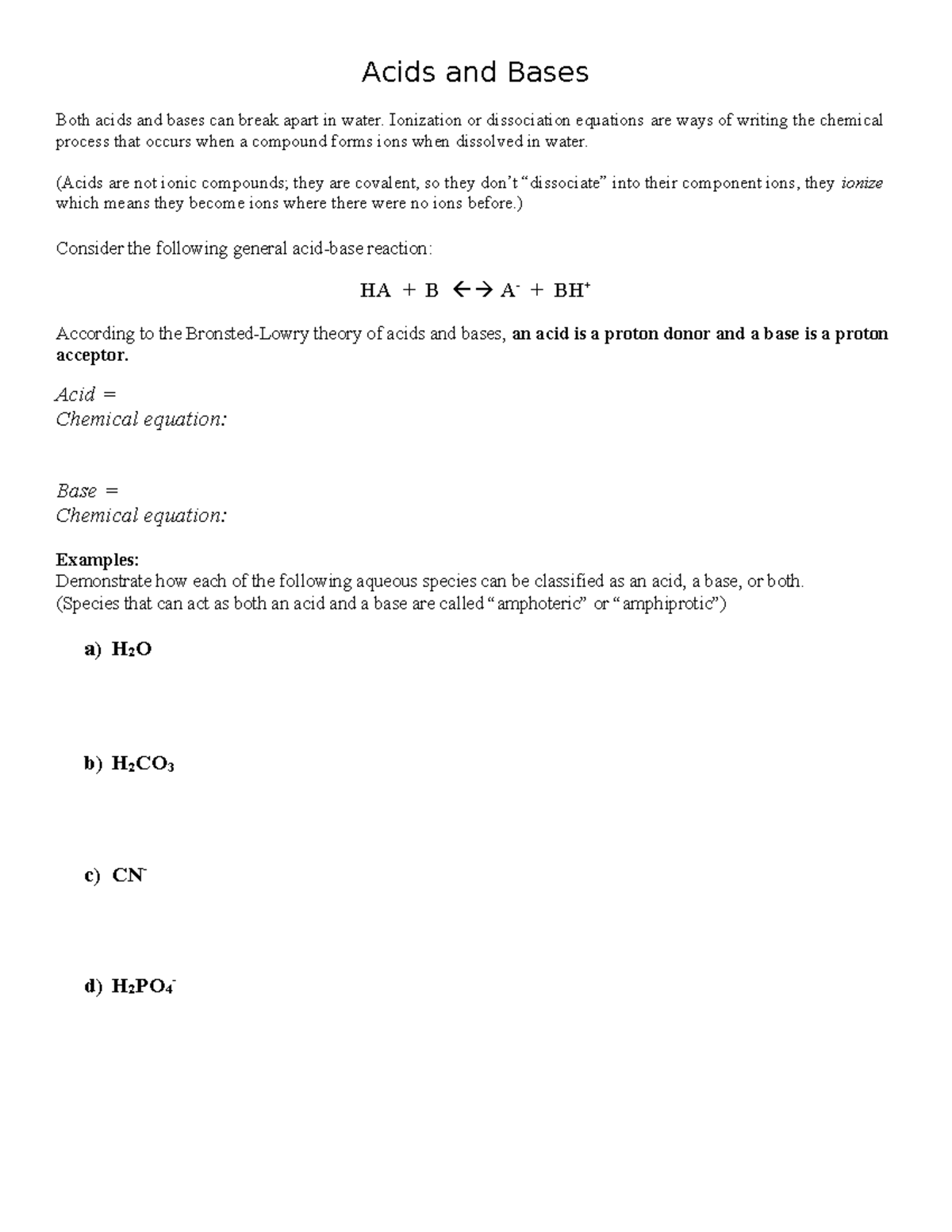 Intro to acids and bases - Acids and Bases Both acids and bases can ...