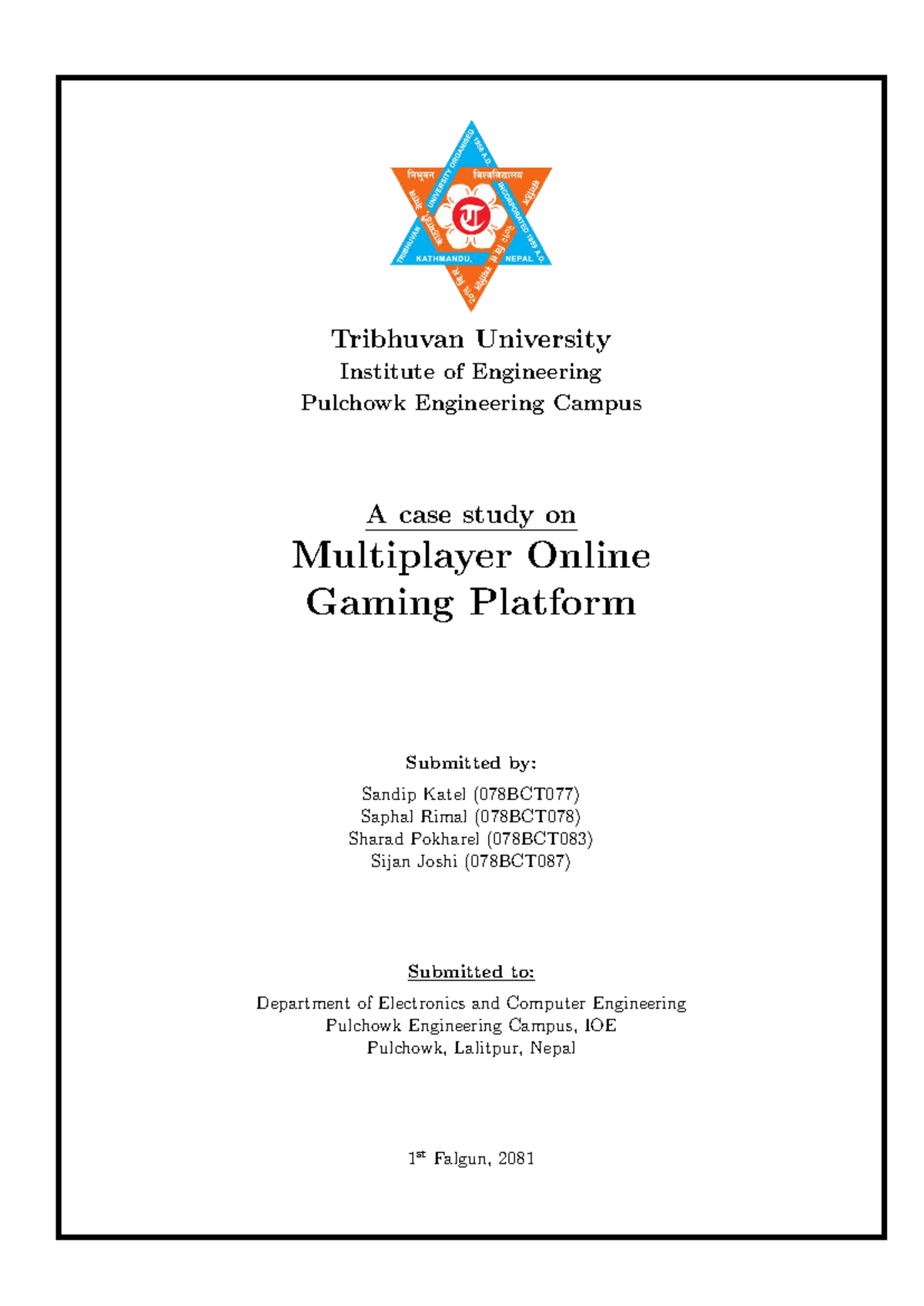 Case Study on Multiplayer Online Gaming Platform (078BCT) - Studocu