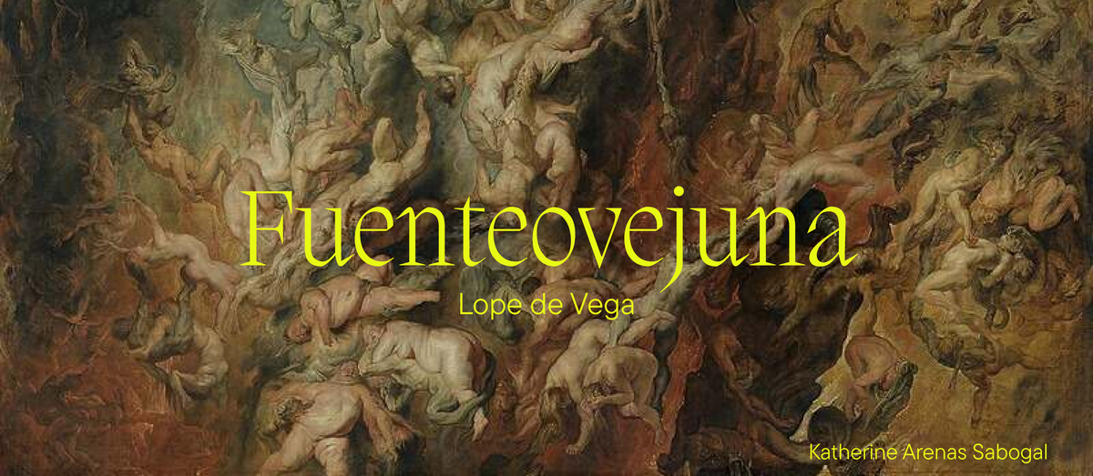 Análisis de "Fuenteovejuna" de Lope de Vega - Teatro del Siglo de Oro ...