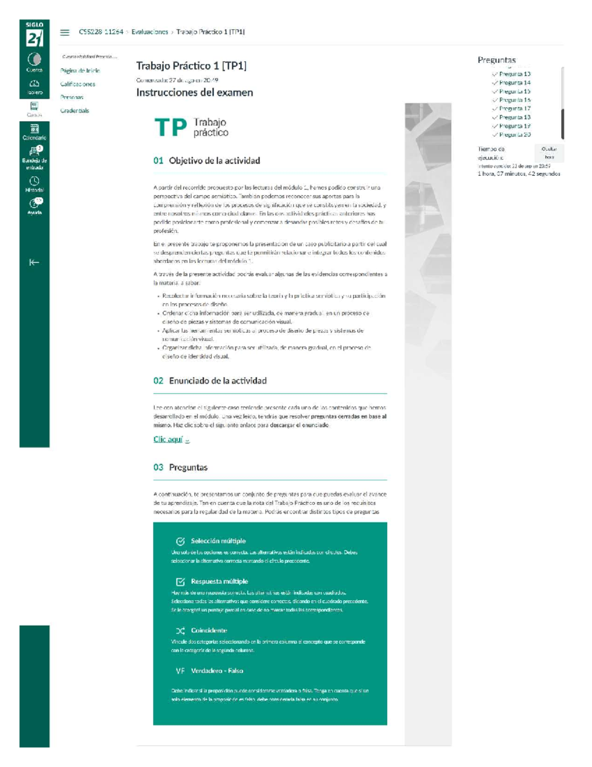 SIGLO 21 TP1 Semiótica: Evaluaciones y Preguntas Prácticas - Studocu