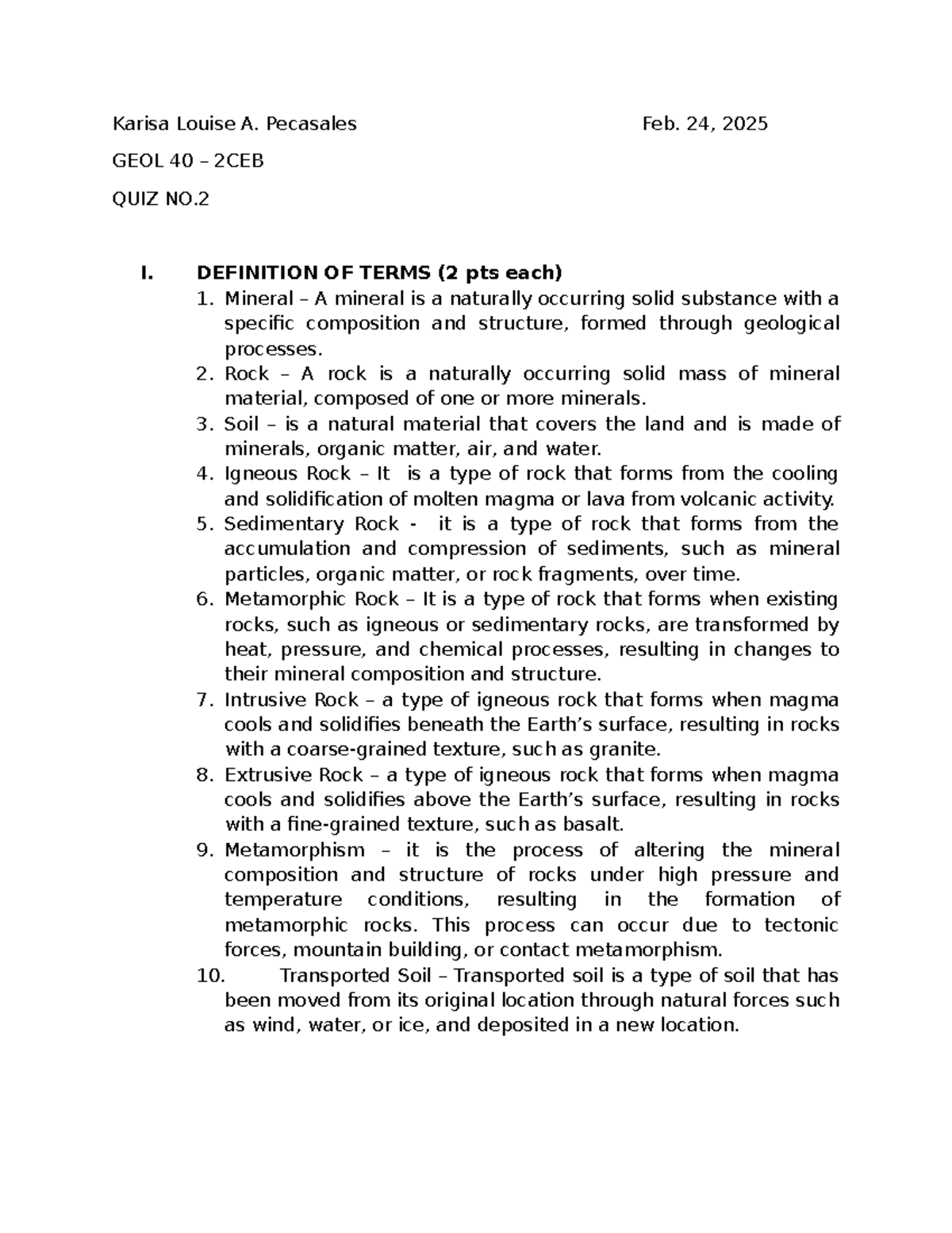 GEOL 40 QUIZ 2 - Quiz 1 - Karisa Louise A. Pecasales Feb. 24, 2025 GEOL ...