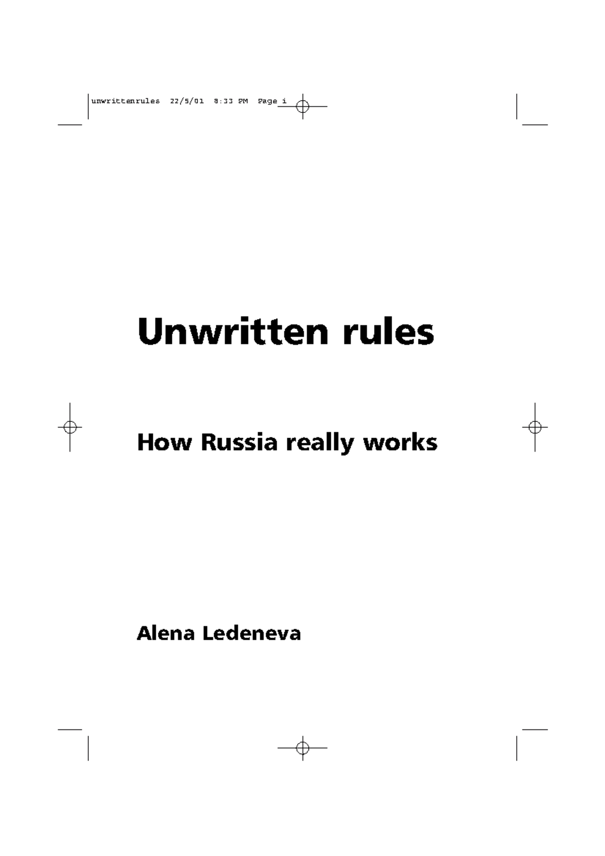 Unwritten Rules: Understanding How Russia Really Works (POL 101) - Studocu