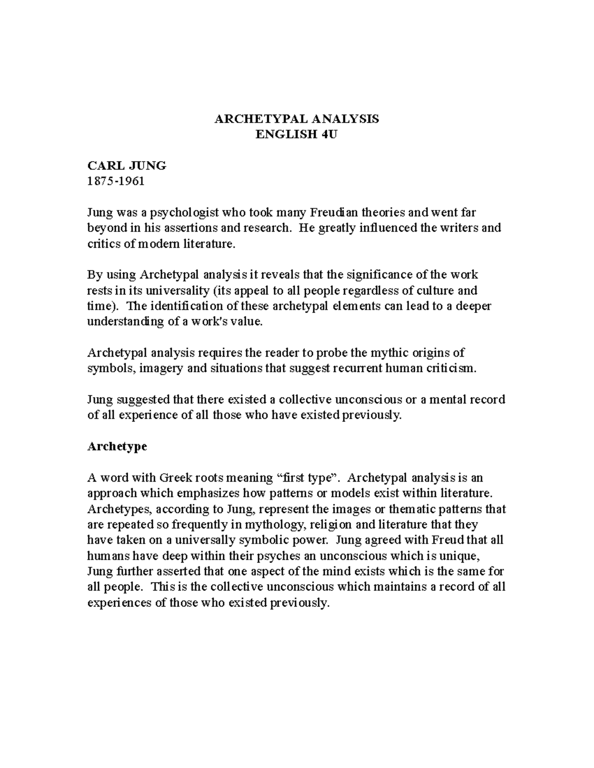 Archetypal Analysis - Archetypes - ARCHETYPAL ANALYSIS ENGLISH 4U CARL JUNG 1875- Jung was a ...