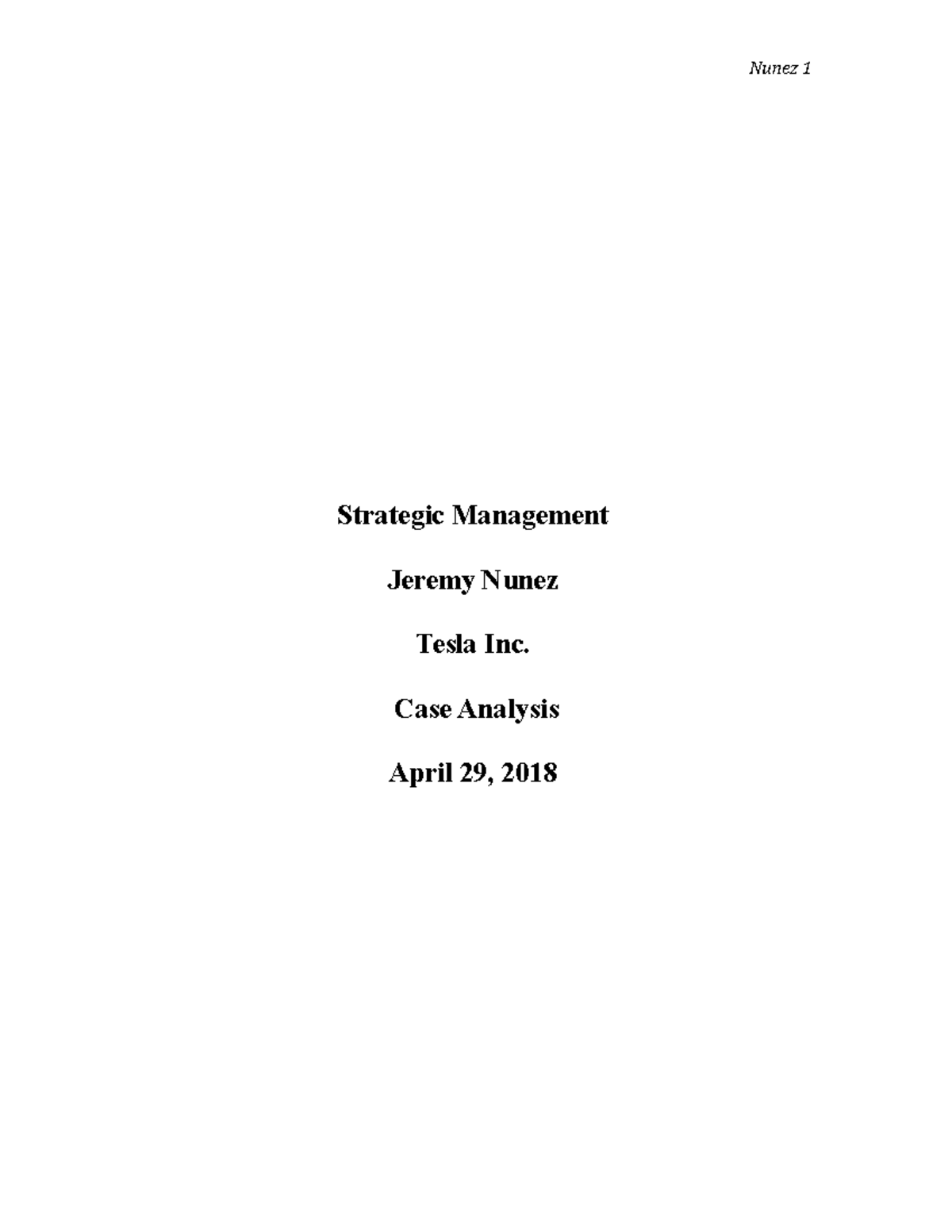 Tesla Case Study - Strategic Management Jeremy Nunez Tesla Inc. Case ...