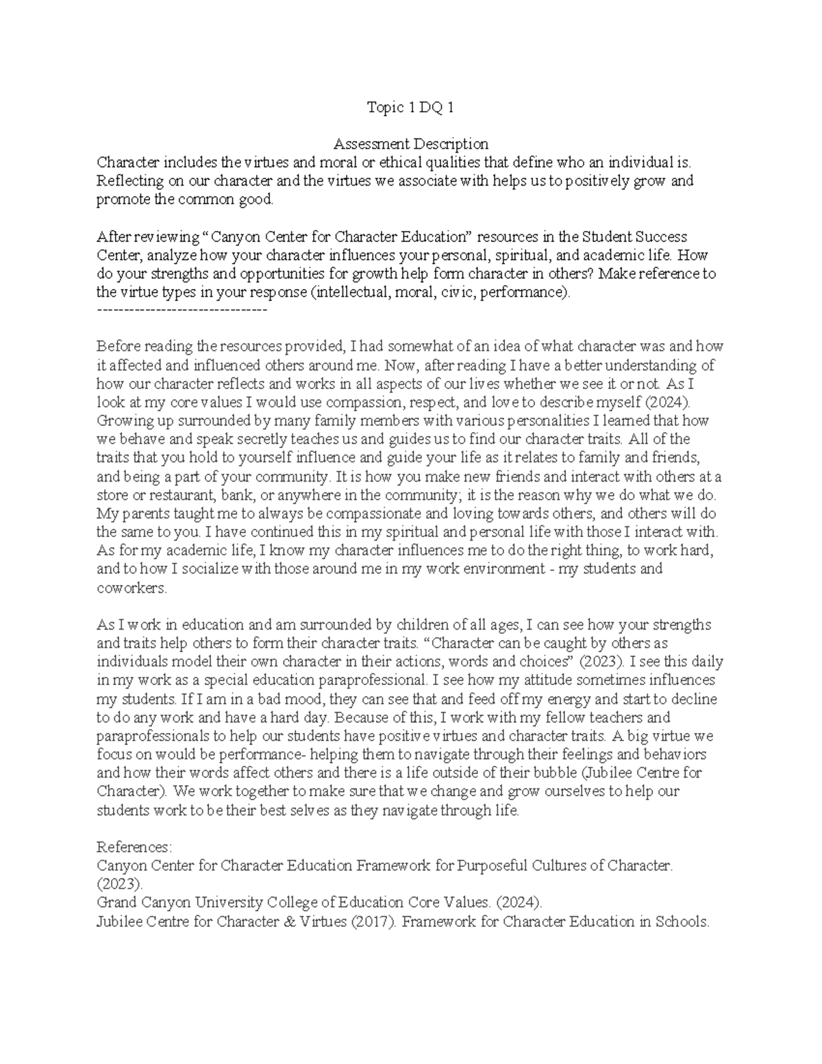 Topic 1 DQ 1: Analyzing Character's Influence on Personal & Academic ...