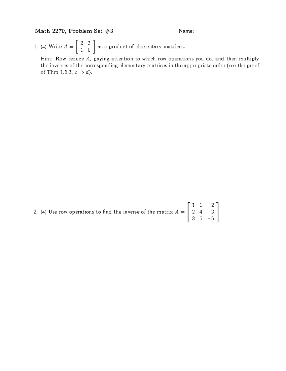 Math 2270: Problem Set #3 - Elementary Matrices & Inverses - Studocu