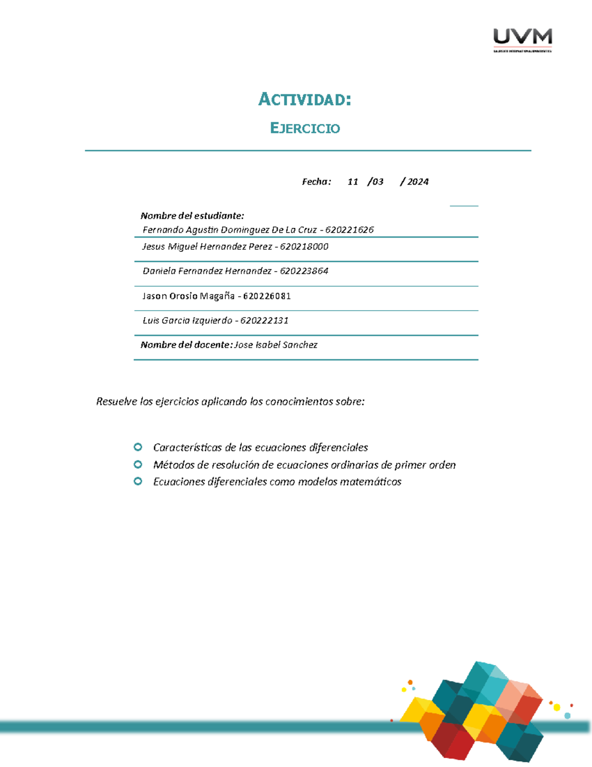 A1 JMHP - Traea - ACTIVIDAD: EJERCICIO Fecha: 11 / 03 / 2024 Resuelve ...