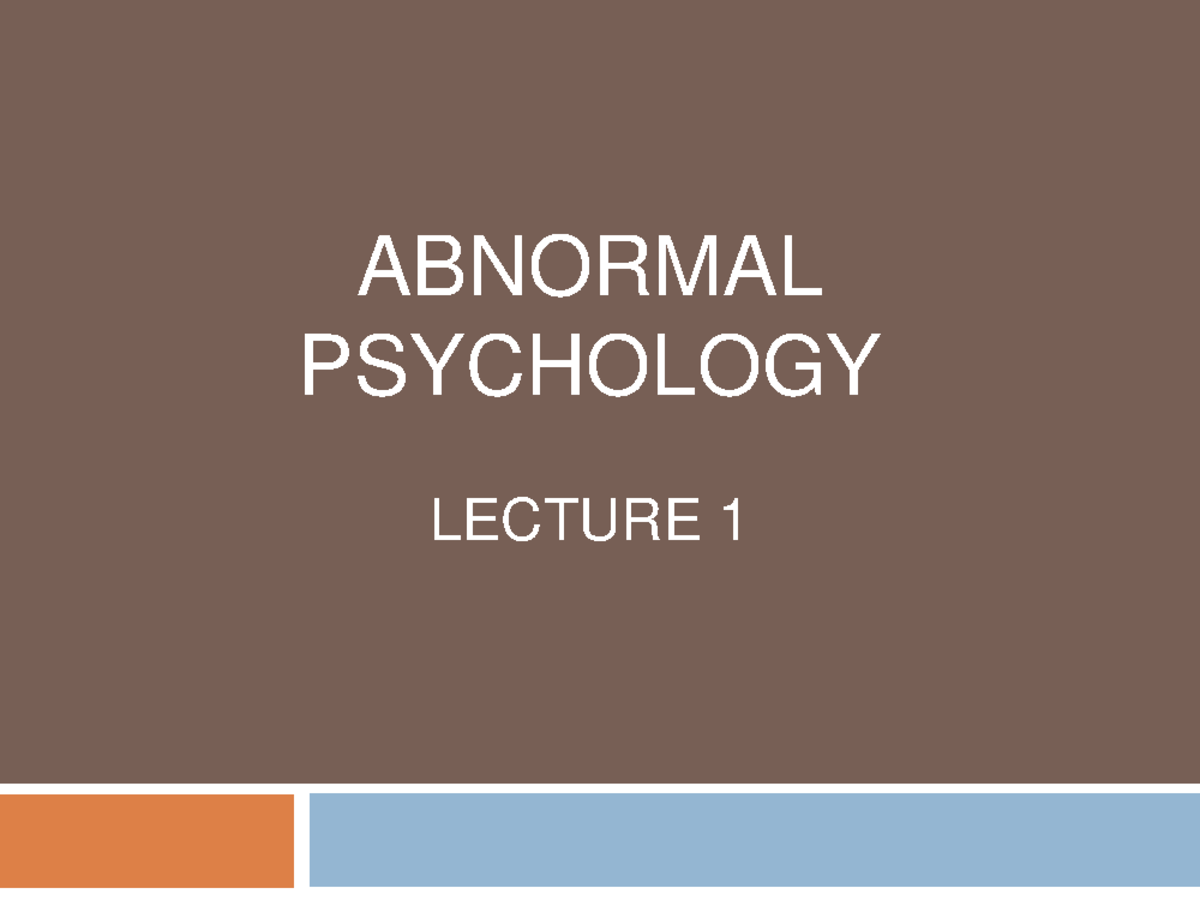 Abnormal Psychology (PSYCH 435) Lecture 1: Intro and Key Concepts - Studocu