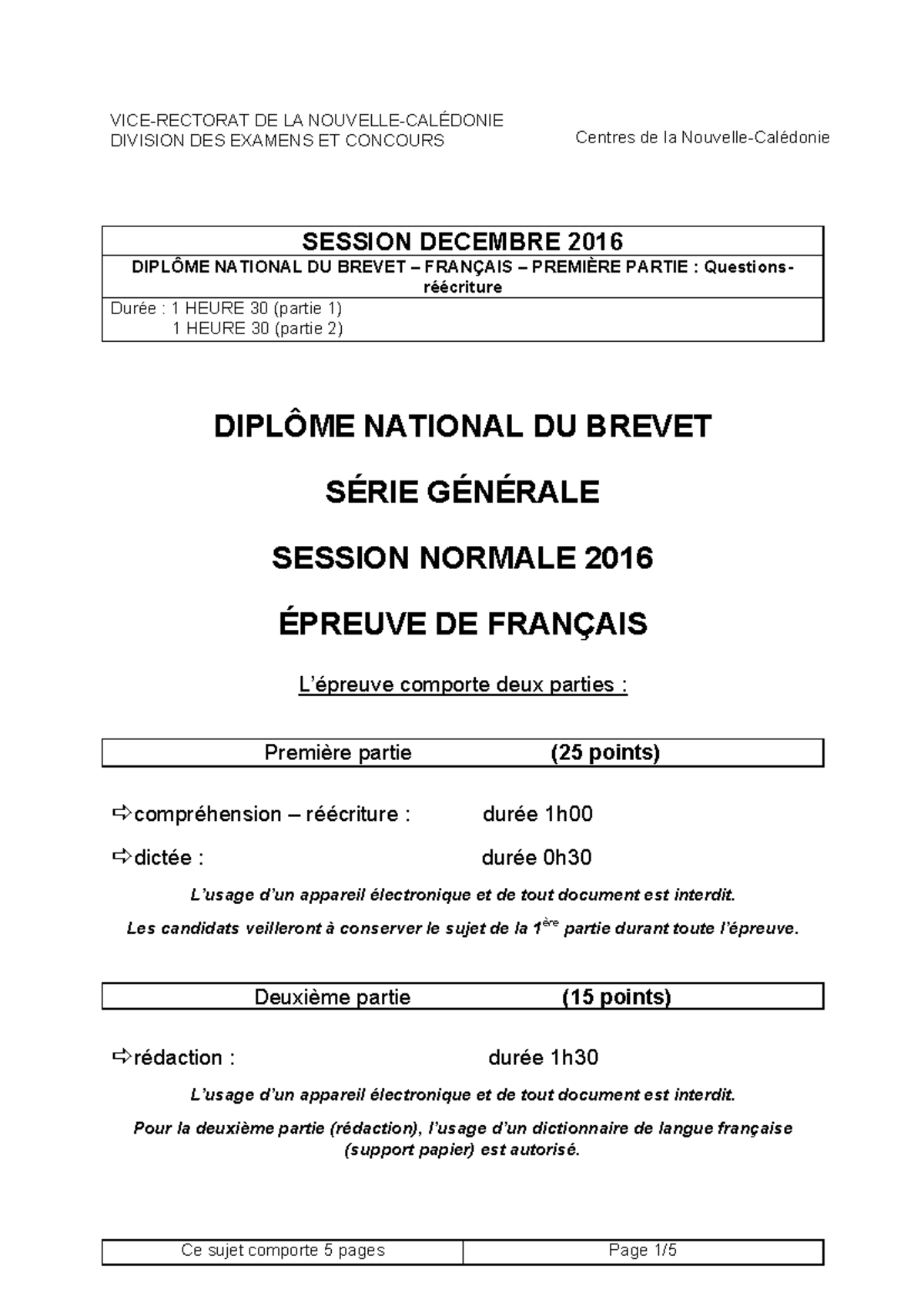 DIPLÔME NATIONAL DU BREVET FRANÇAIS - SESSION DÉCEMBRE 2016 : ÉPREUVE ...