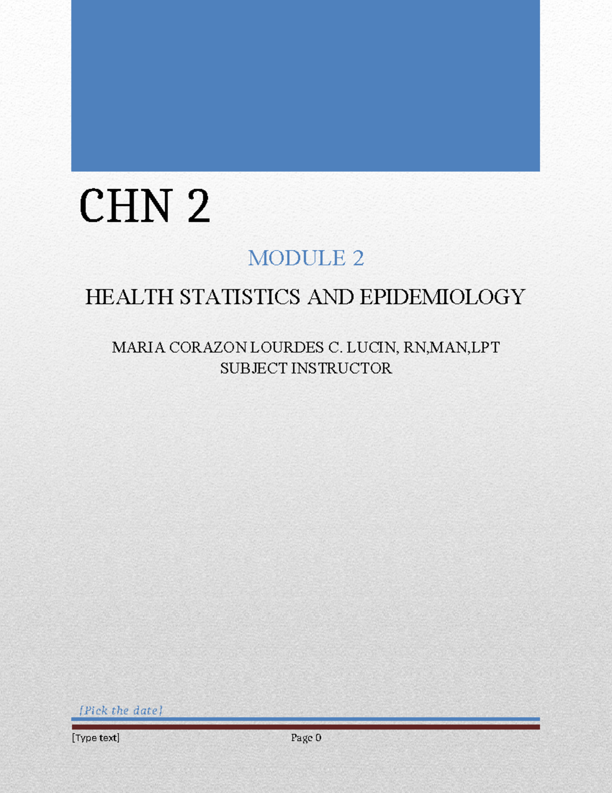 CHN 2 Module 2 - Health Statistics and Epidemiology Notes - Studocu
