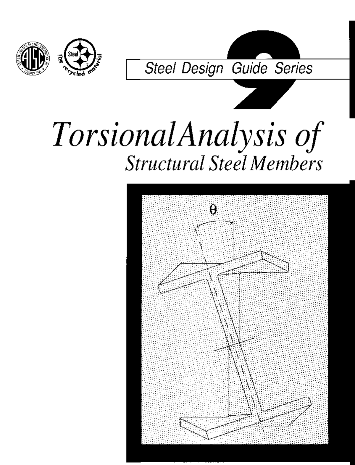 Design Guide 9 Torsional Analysis of Structural Steel Members ...