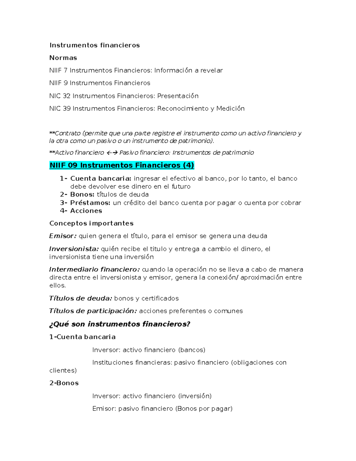 Normas NIIF 7, NIIF 9, NIC 32 y NIC 39: Instrumentos Financieros - Studocu
