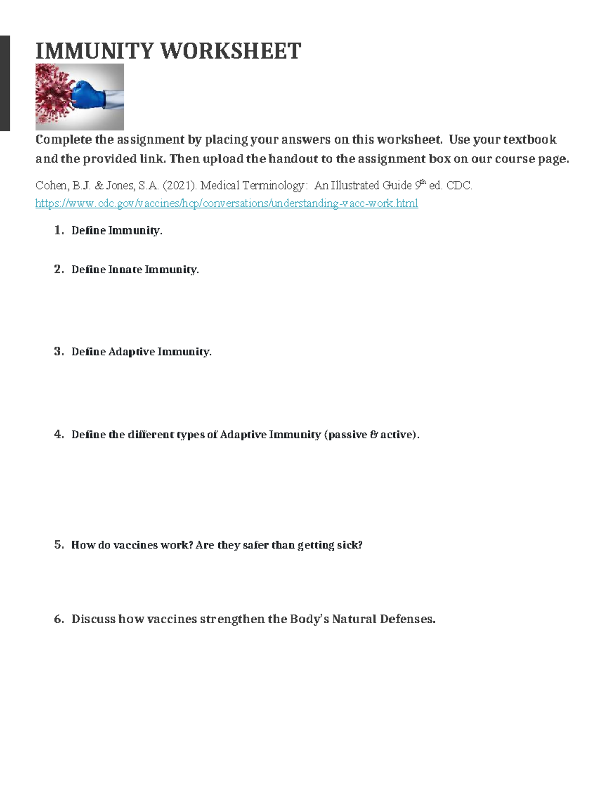 Immunity worksheet - IMMUNITY WORKSHEET Complete the assignment by ...