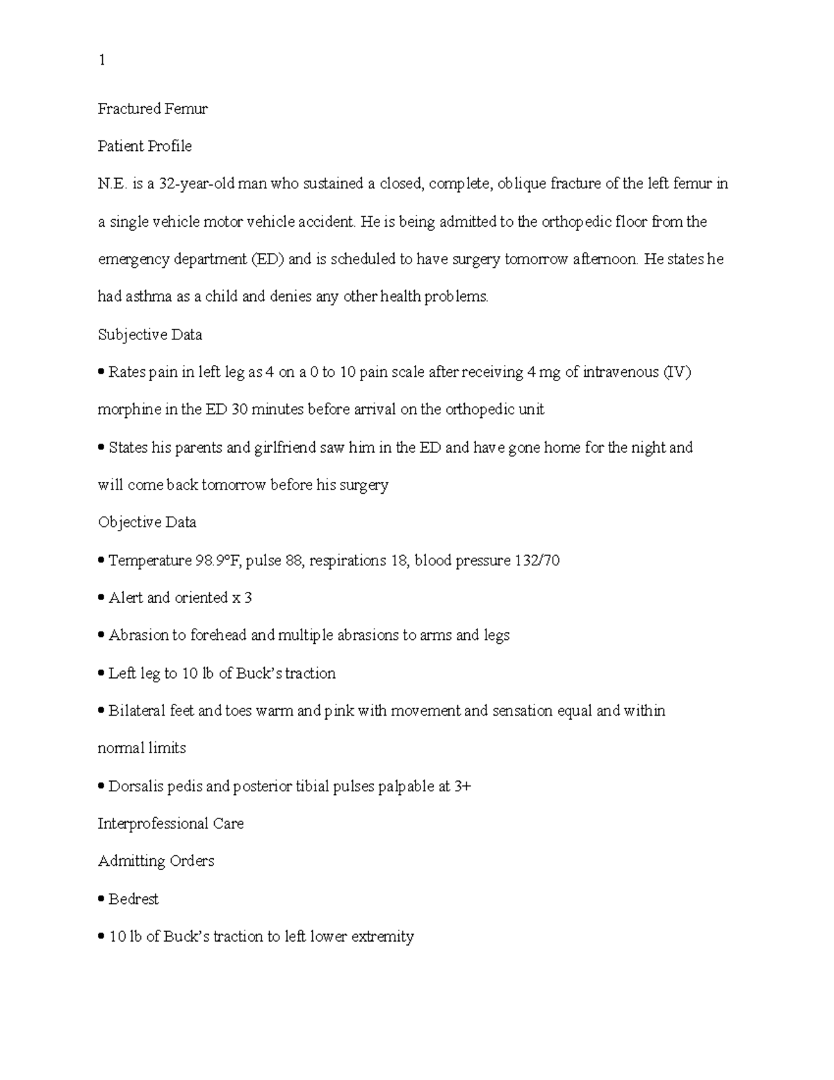 Case Study Fracture Femur - Fractured Femur Patient Profile N. is a 32 ...