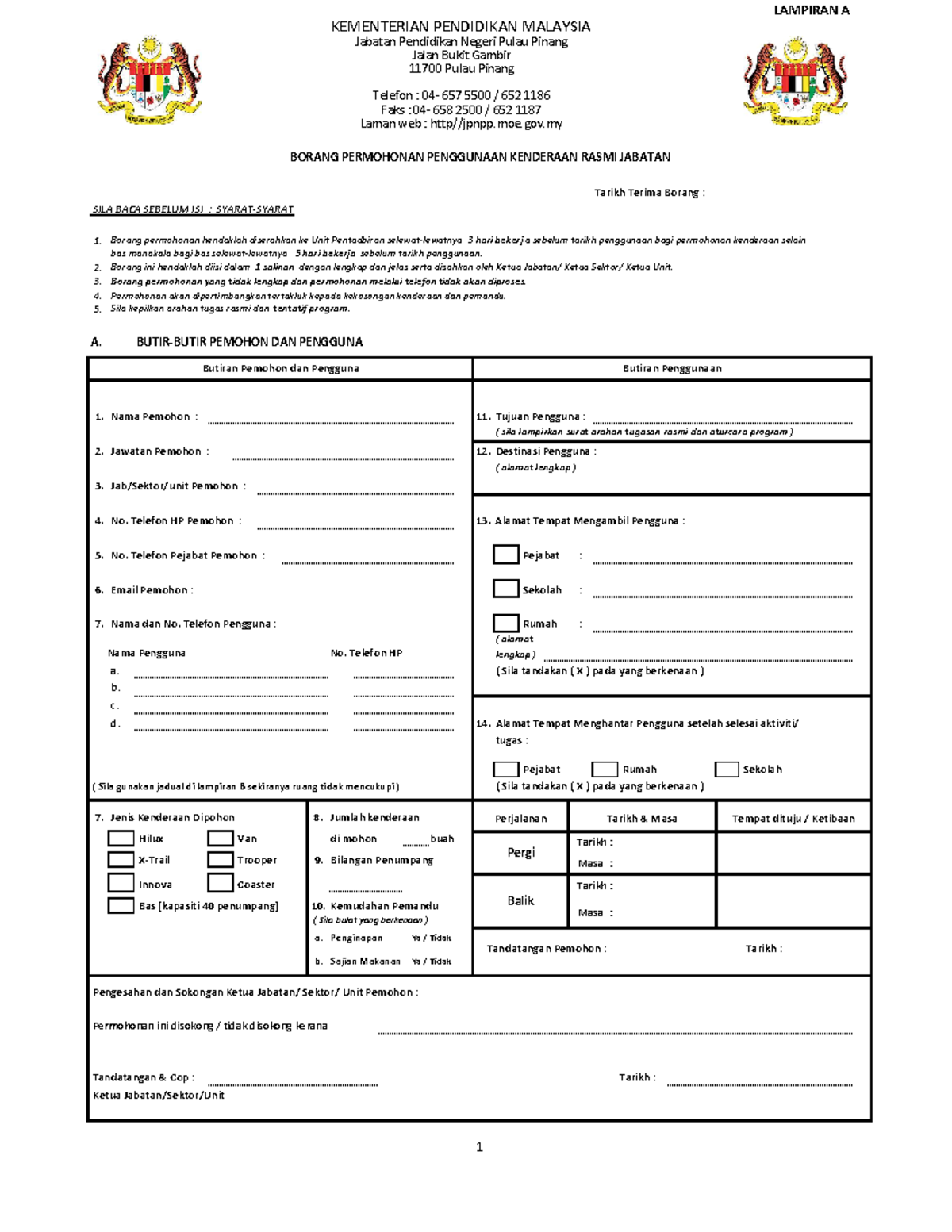 Borang Permohonan Kenderaan Rasmi Jabatan - Prosedur dan Syarat - Studocu
