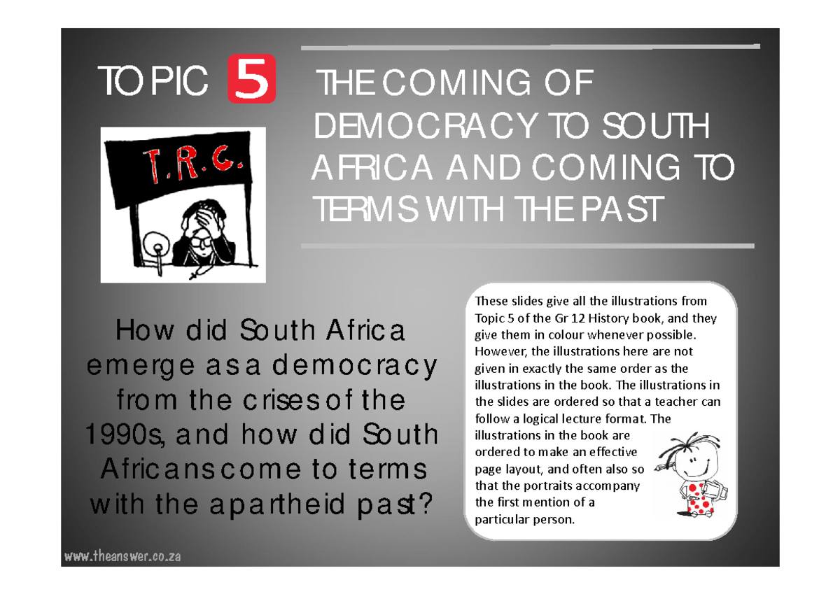 Grade 12 History Topic 5: Democracy's Emergence in South Africa - Studocu