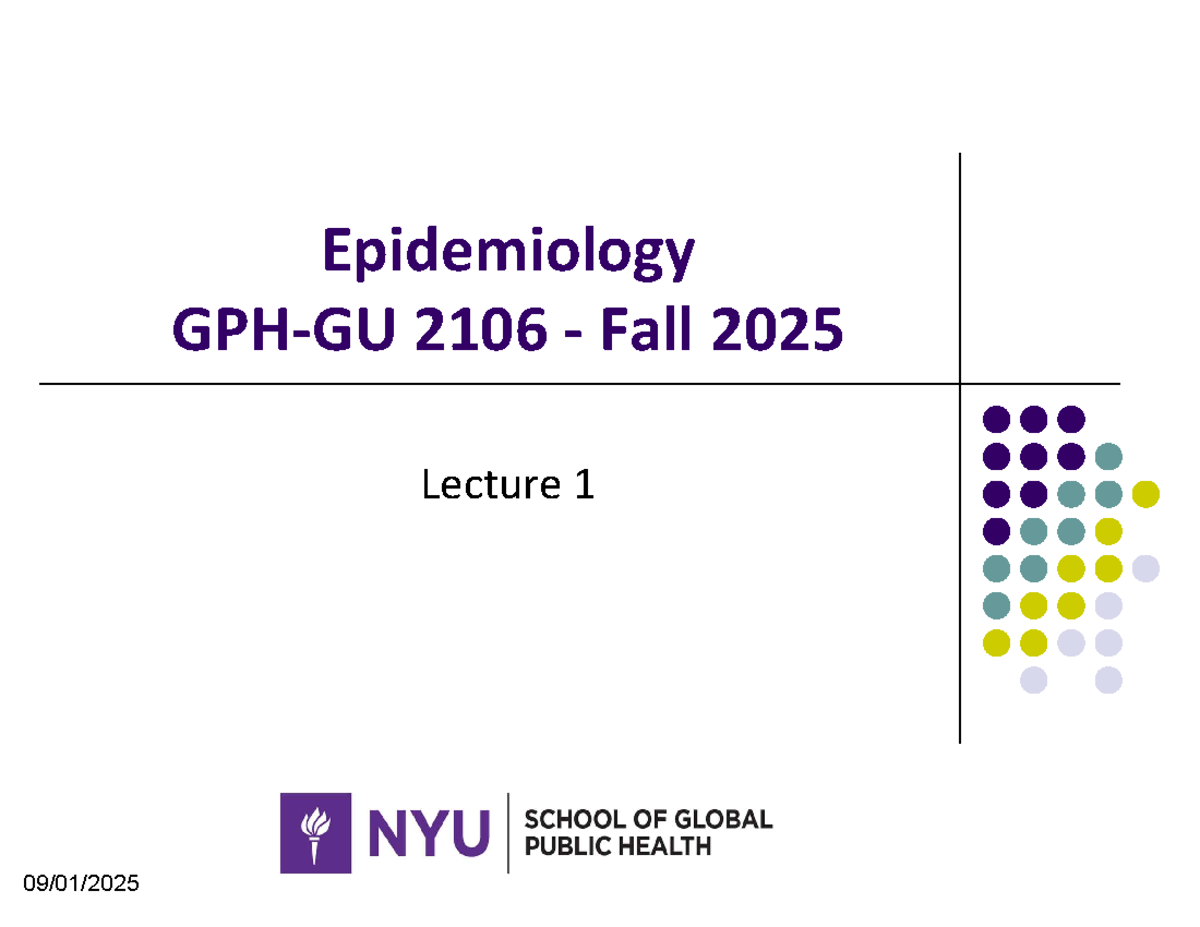 Epidemiology 2106 Fall 2025 Lecture 1: Introduction to Epidemiology ...