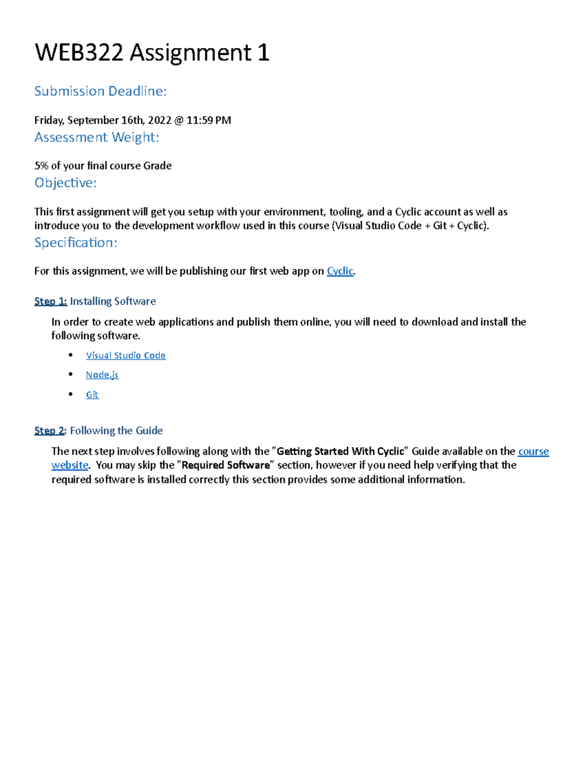 WEB322 Assignment 1 - Specification: For this assignment, we will be publishing our first web ...