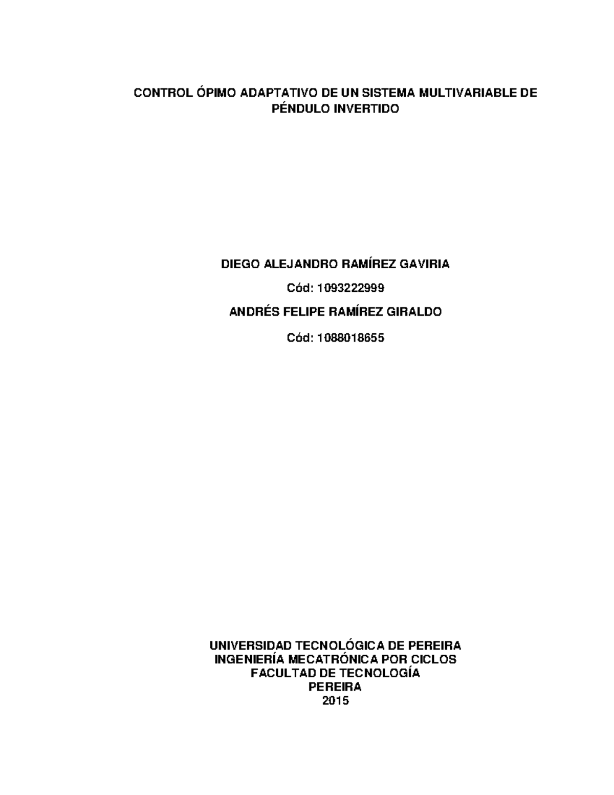 Control Óptimo Adaptativo del Péndulo Invertido - Proyecto de Grado UTP ...