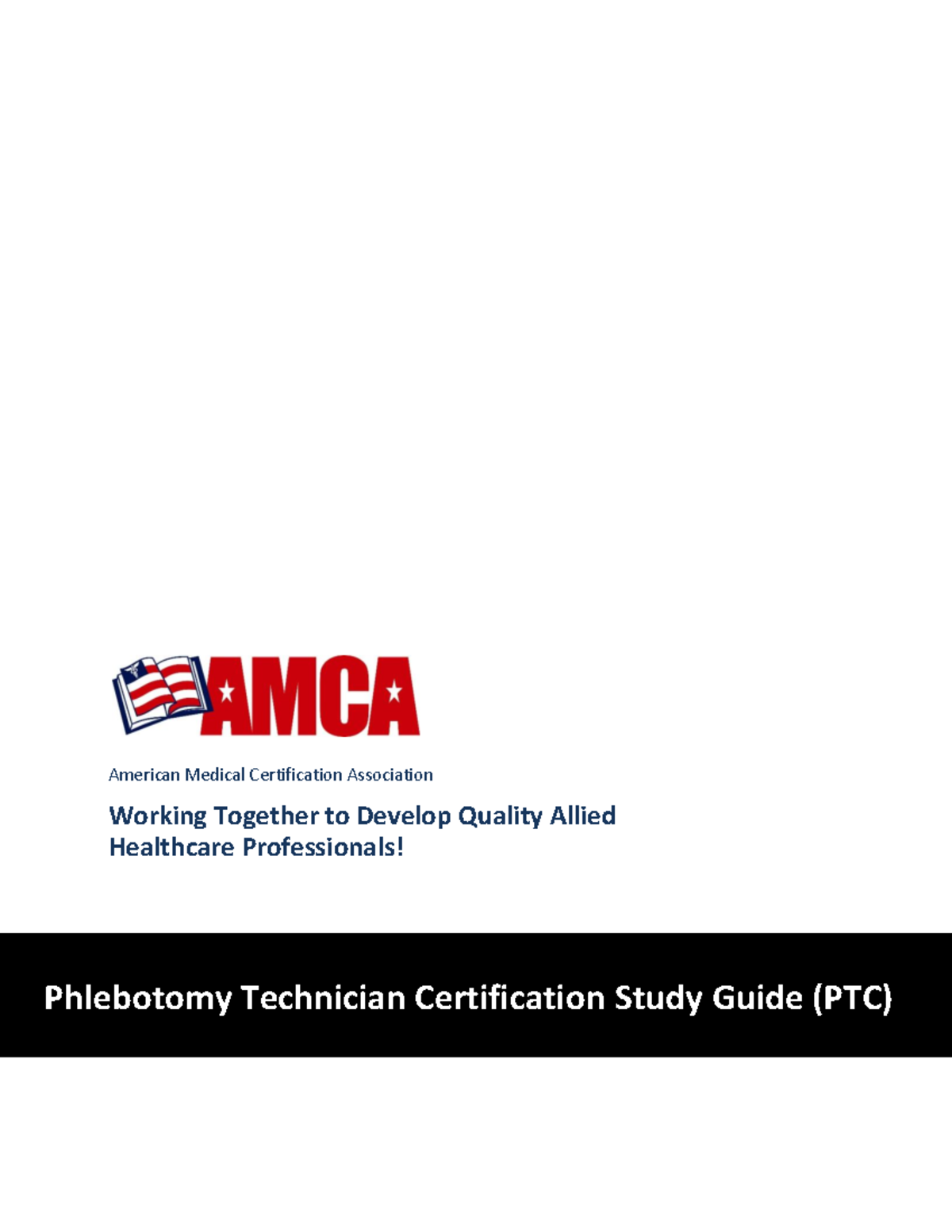 AMCA Phlebotomy Technician Certification Study Guide (PTC) Essentials ...