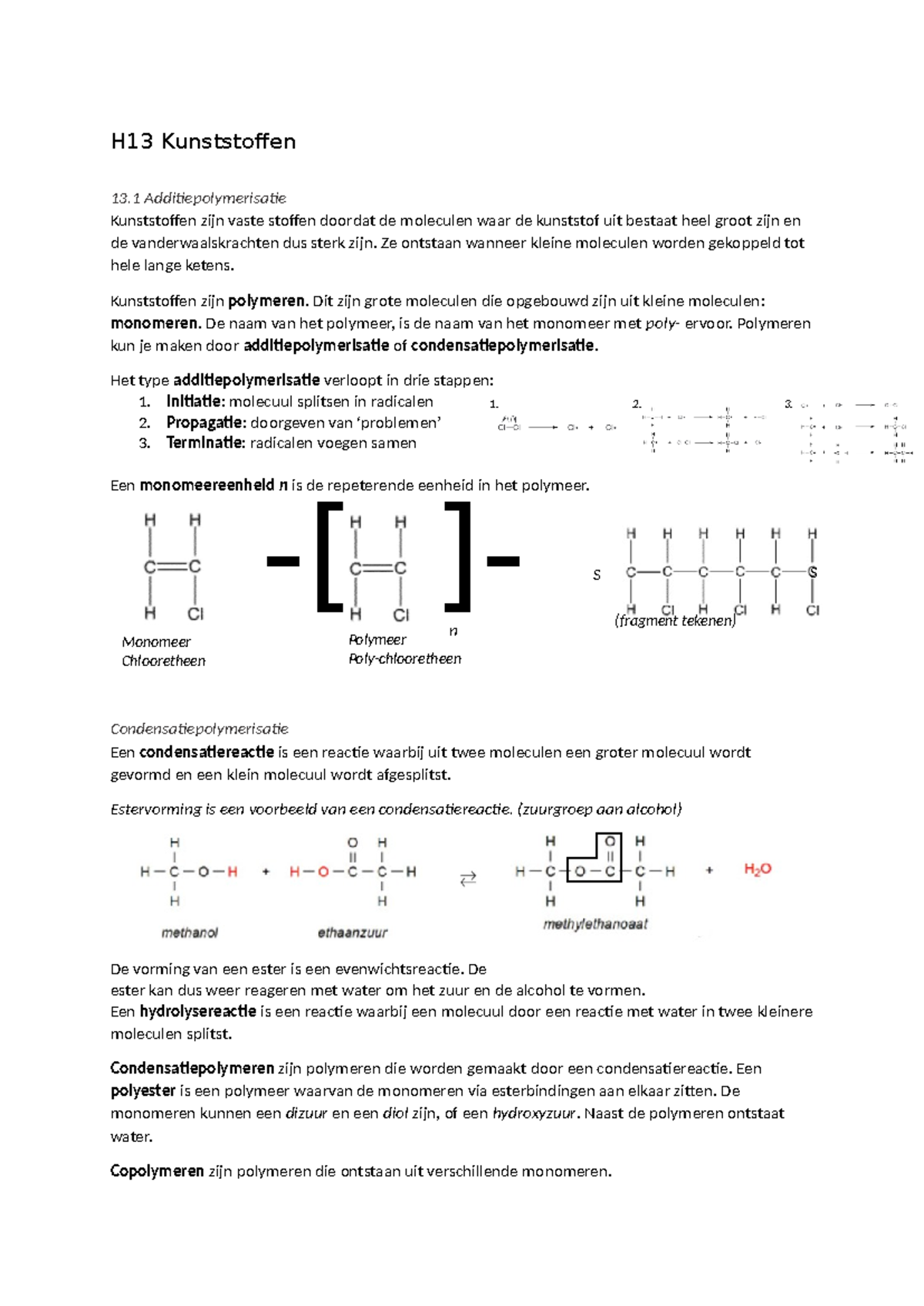 Scheikunde Samenvatting H13: Kunststoffen en Polymerisatieprocessen ...