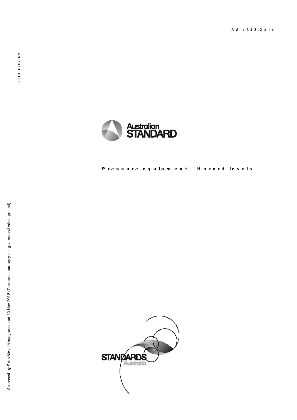 AS 4343:2014 Hazard Levels for Pressure Equipment Standards - Studocu