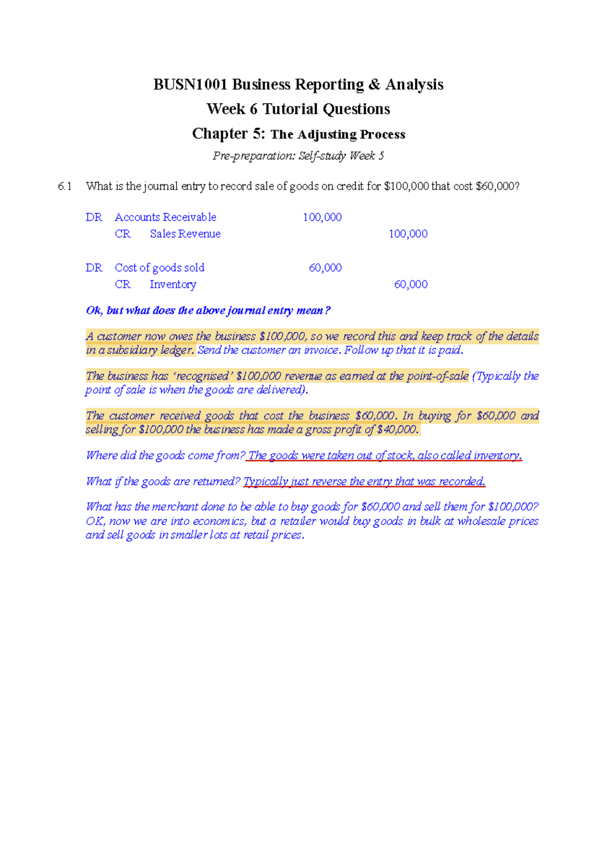 Week 6 Tutorial Solutions - Business Reporting and Analysis - BUSN1001 ...