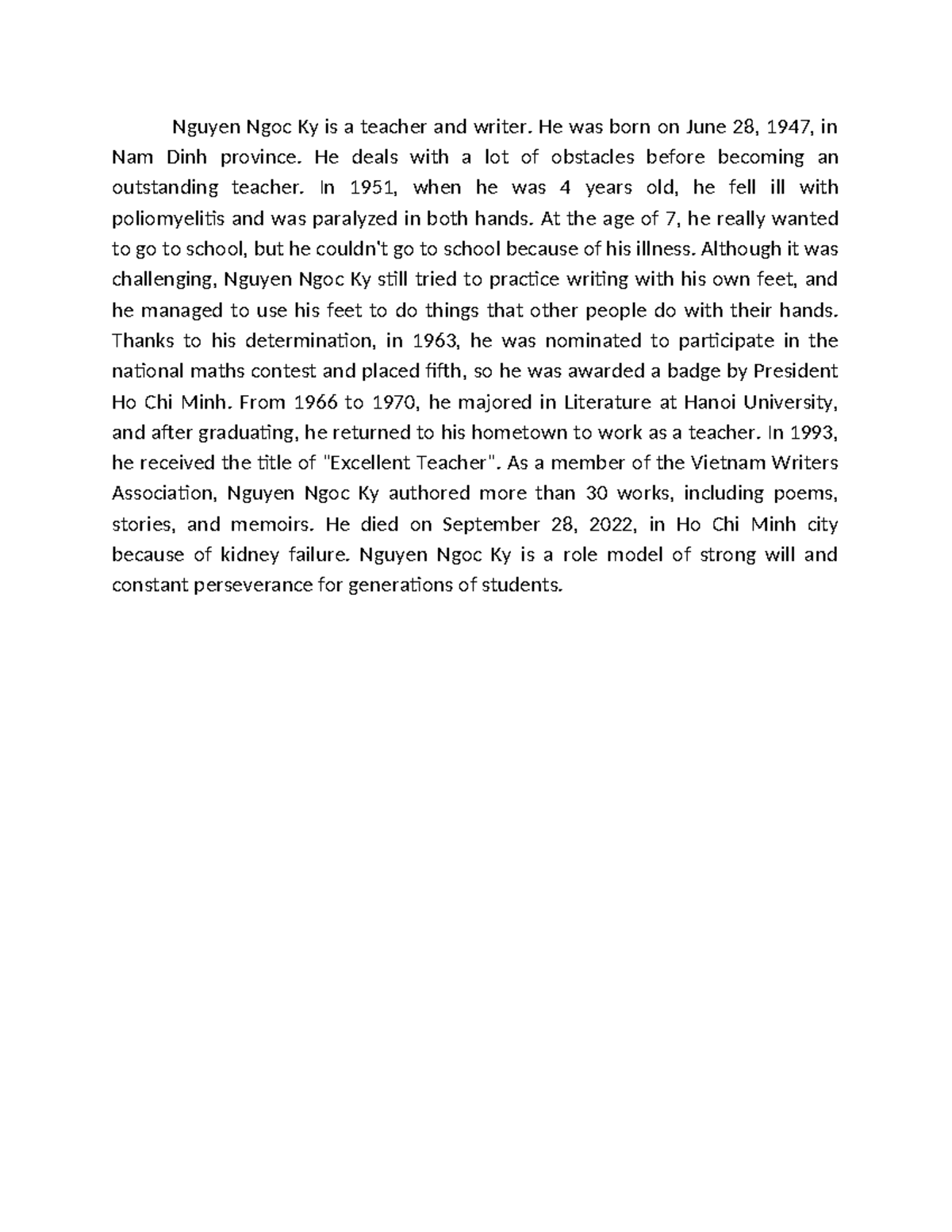 Biographical paragraph - Nguyen Ngoc Ky is a teacher and writer. He was ...