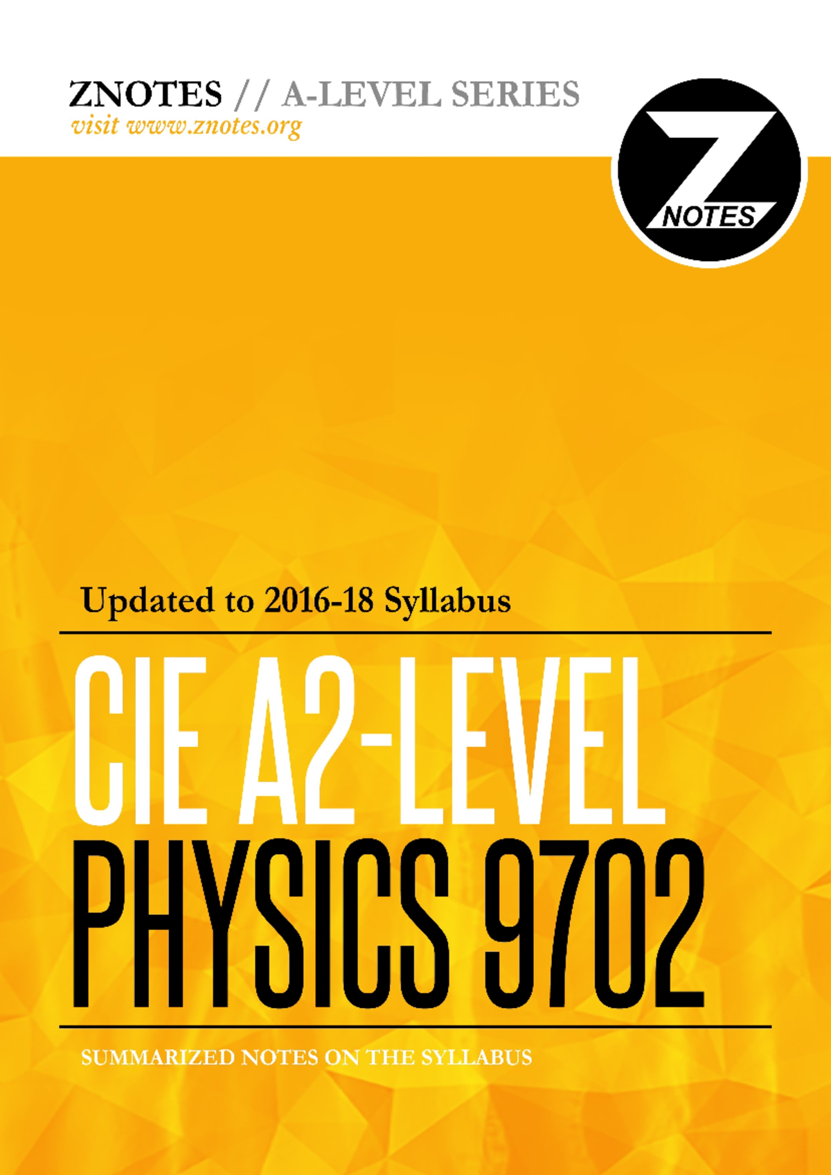 CIE A2 Physics 9702 Comprehensive Study Notes - Studocu