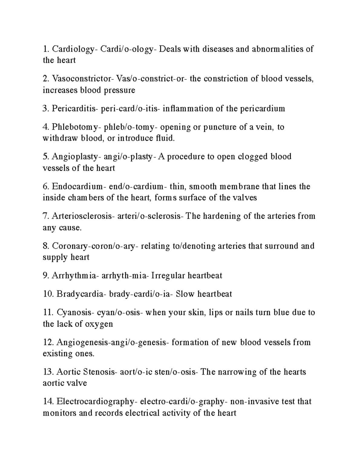 Unit 1 Medical Terminology - Cardiology- Cardi/o-ology- Deals with ...