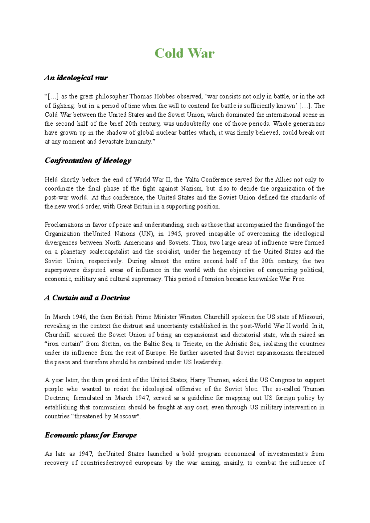 The development of the cold war. - Cold War An ideological war ...