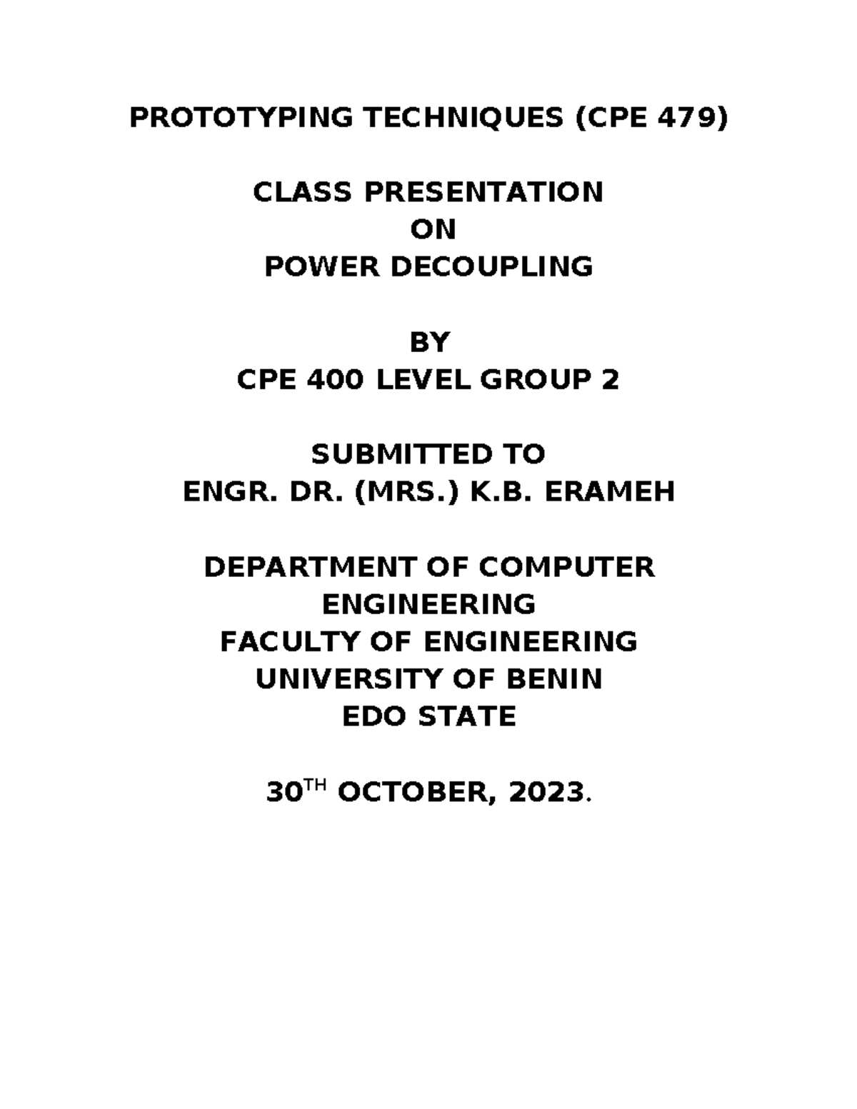 Power Decoupling - PROTOTYPING TECHNIQUES (CPE 479) CLASS PRESENTATION ON POWER DECOUPLING BY ...