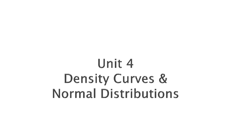 Unit 204 Notes: Understanding Density Curves and Distributions - Studocu
