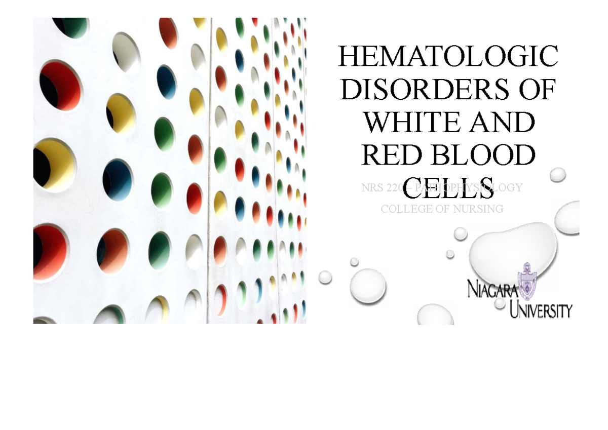Hematologic Disorders: Anemia Overview and Types - NRS 220 - Studocu