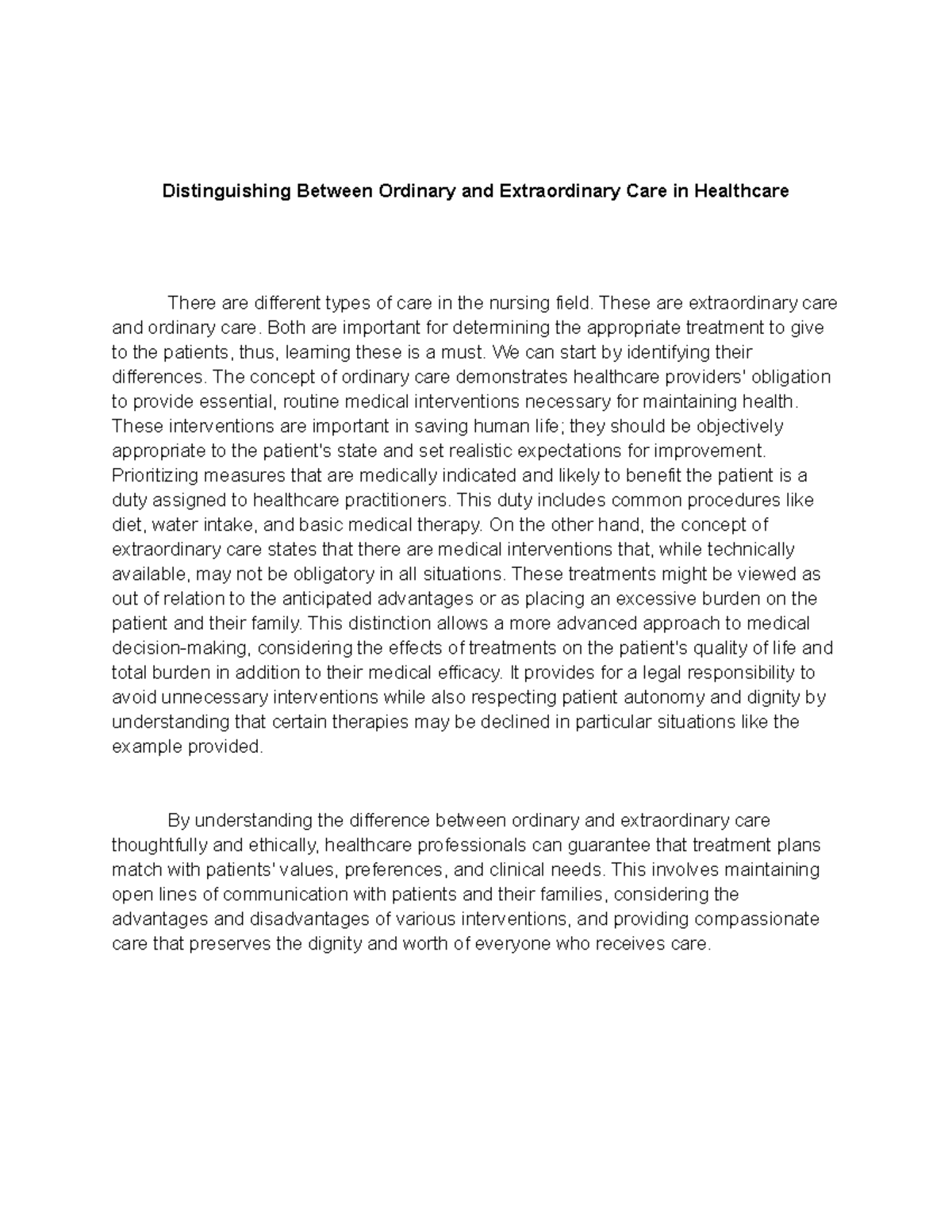 Ordinary and Extraordinary Care in Healthcare - These are extraordinary ...