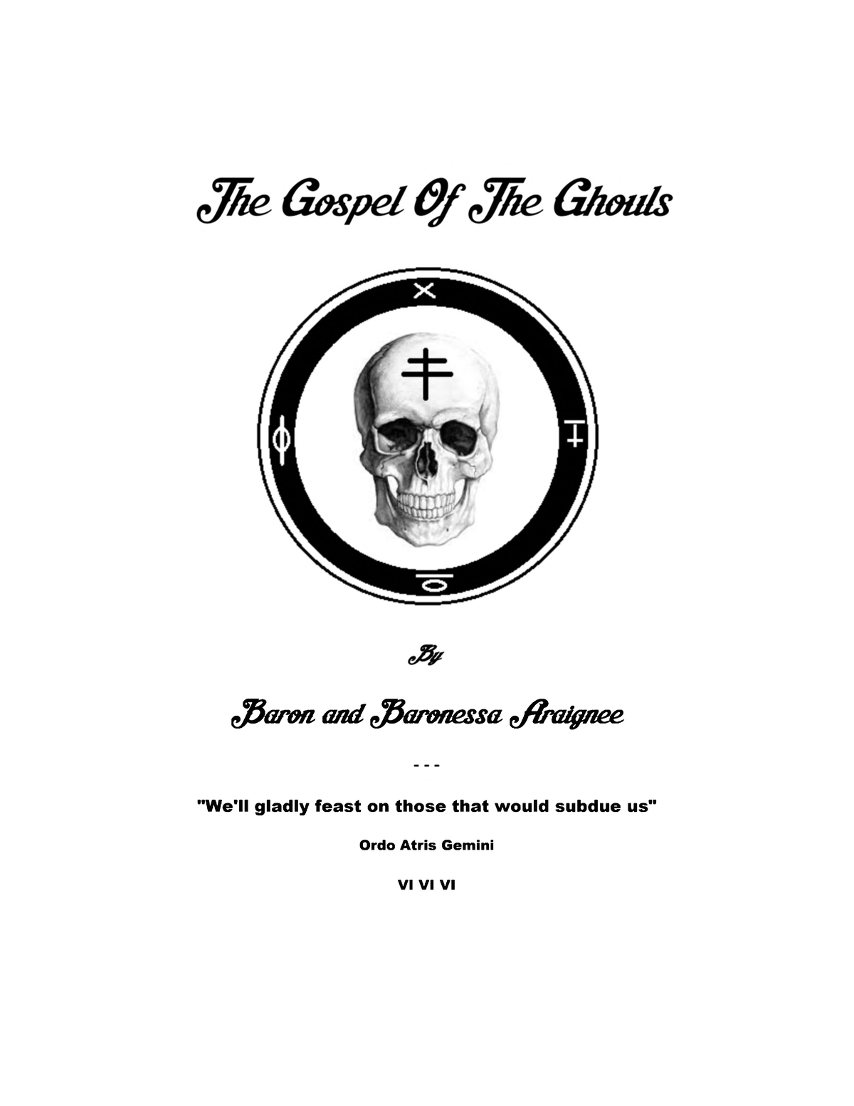 GHOULS 101: The Gospel of the Ghouls - A Necromancer's Guide - Studocu