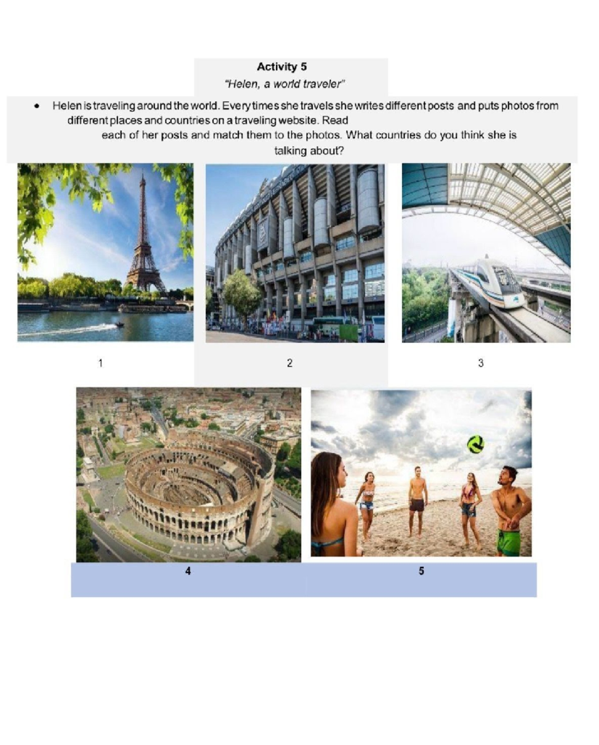 Ejercicios 5 - tarea 5 - Activity 5 a world Helen is traveling around ...