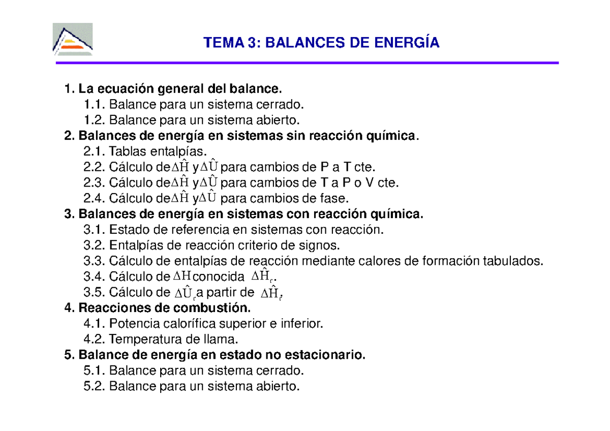 Tema 3 Balances de energía - 1. La ecuación general del balance. 1. Balance para un sistema ...