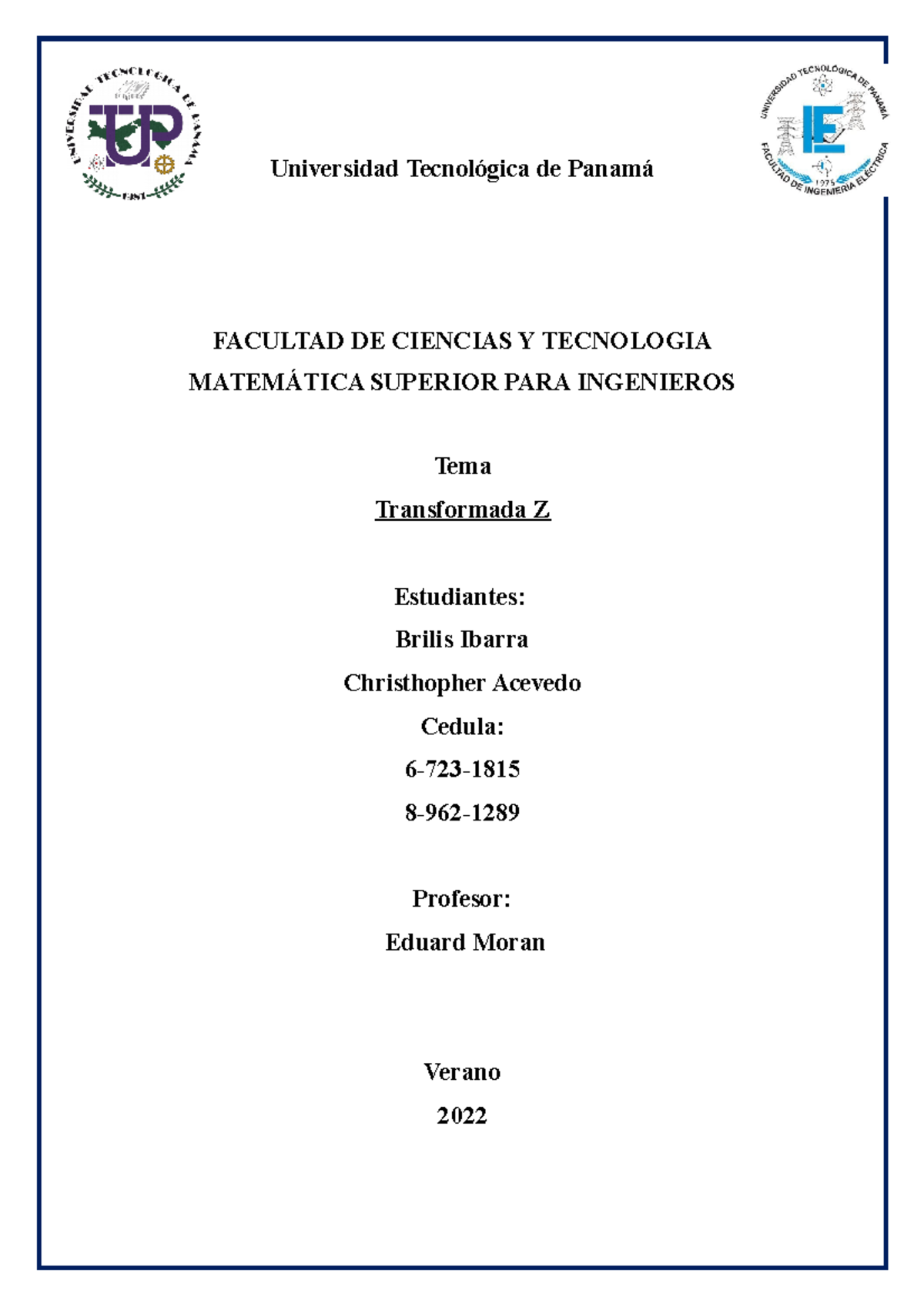 Tema 4: Transformada Z teoría - Universidad Tecnológica de Panamá FACULTAD DE CIENCIAS Y ...