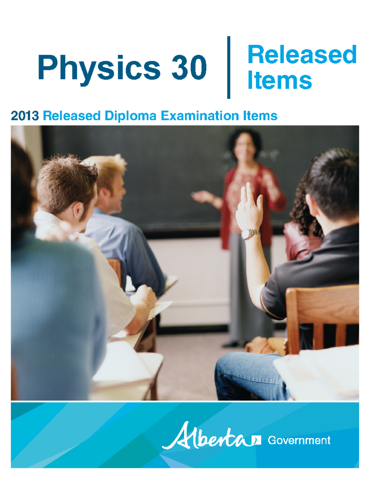 Physics 30: 2013 Released Diploma Exam Items and Solutions - Studocu