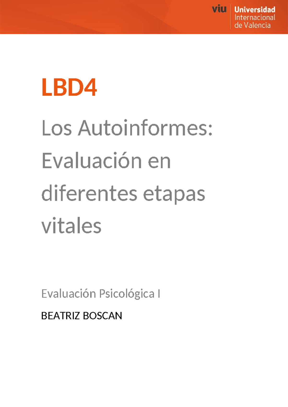 LBD4 Evaluación Psicológica de TDAH: Autoinformes y Resultados - Studocu