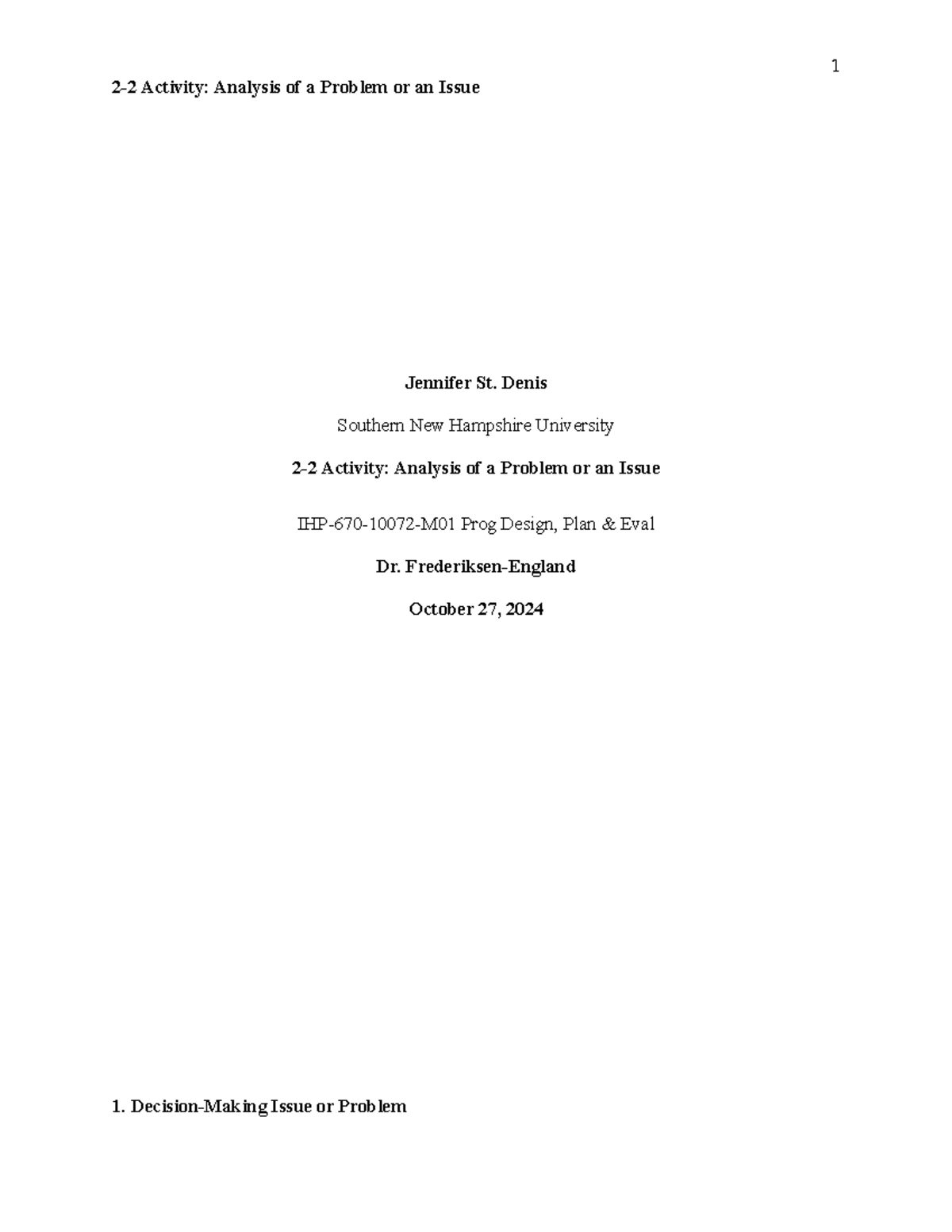 IHP-670 Activity: Analyzing Workplace Decision-Making Issues - Studocu