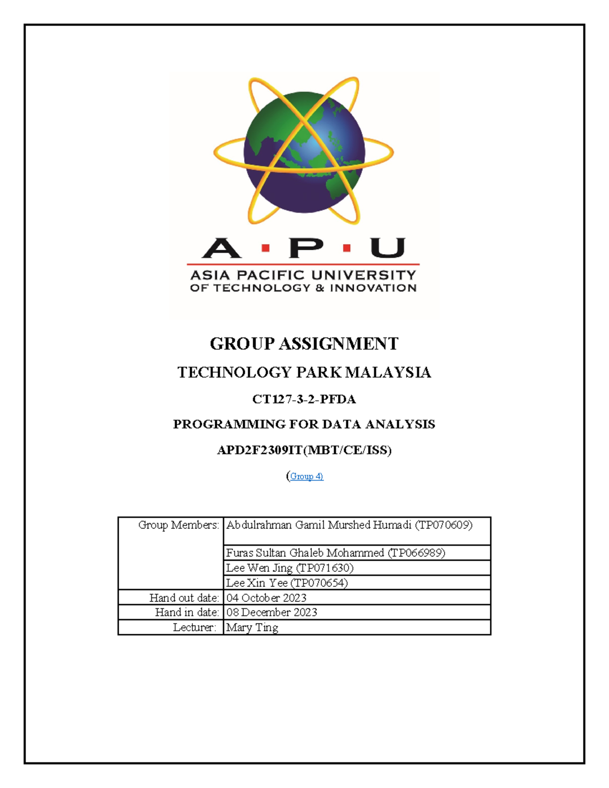 PFDA Assignment Sample 2 - GROUP ASSIGNMENT TECHNOLOGY PARK MALAYSIA CT127-3-2-PFDA PROGRAMMING ...
