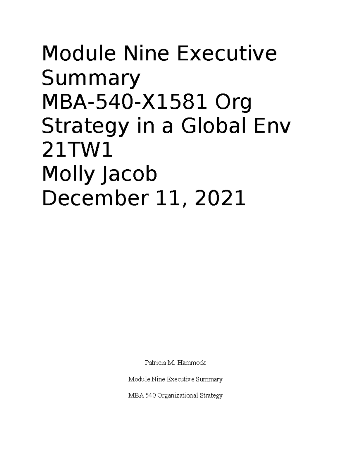 MBA 540 9-2 Executive Summary - Module Nine Executive Summary MBA-540 ...