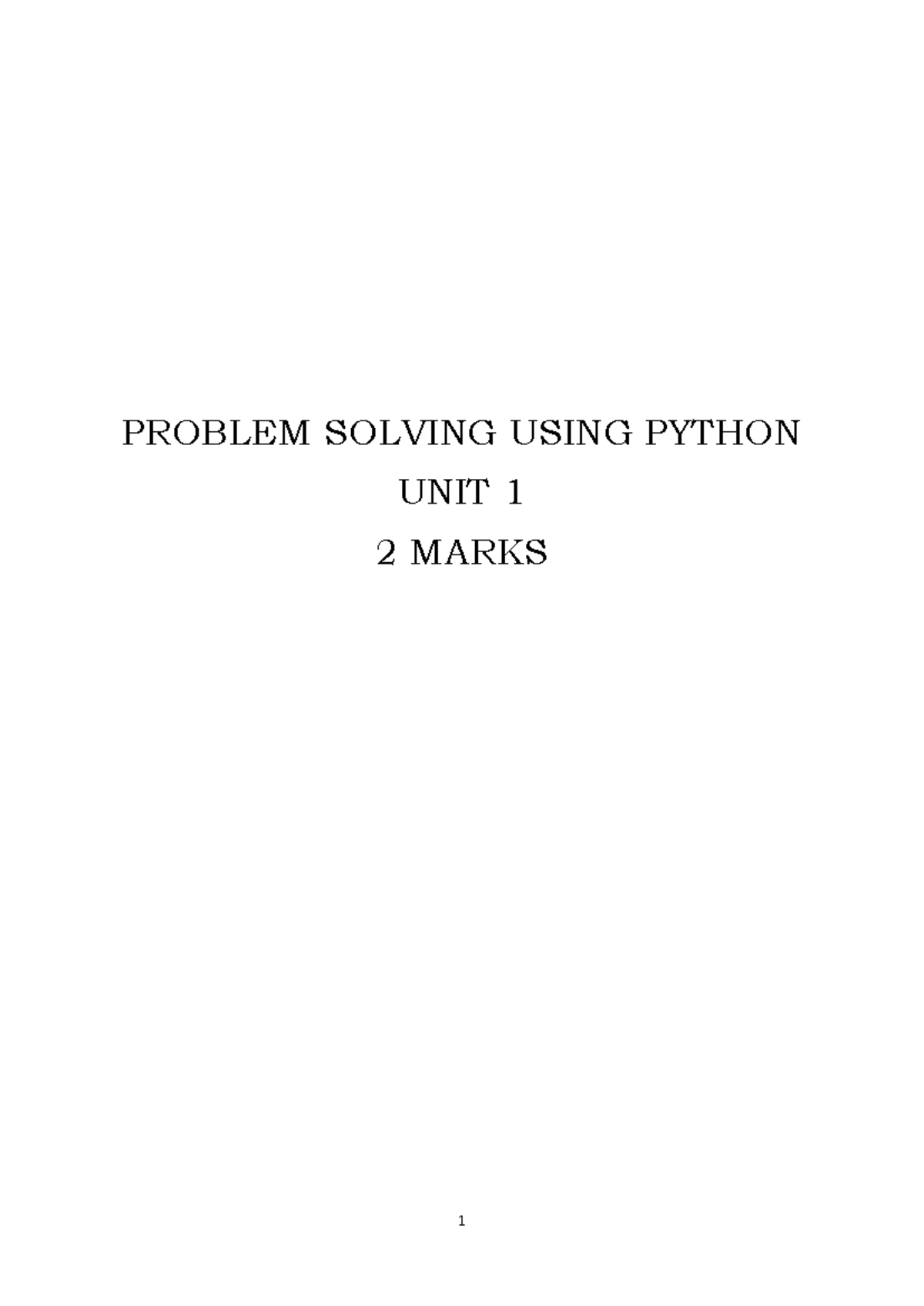 Problem Solving Using Python - Unit 1 2 Marks Guide - Studocu